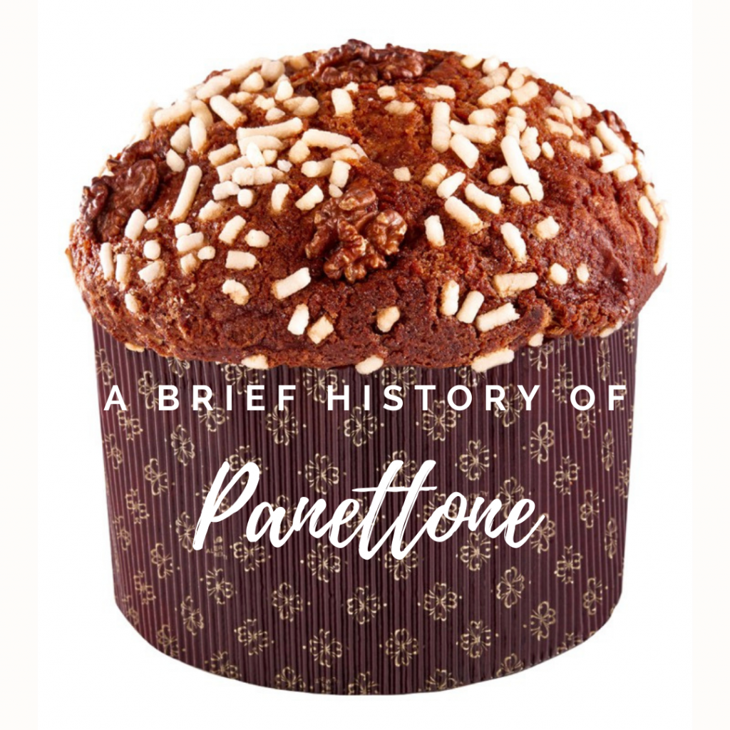 A brief history of Panettone - D&G Design